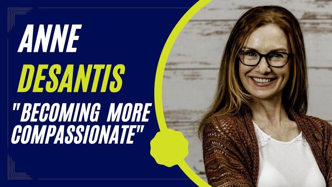 Becoming More Compassionate - Anne DeSantis | Presented by CatholicSpeakers.com - Dr. Anne DeSantis